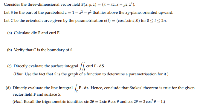 Solved Consider the three-dimensional vector field F(x, y, | Chegg.com
