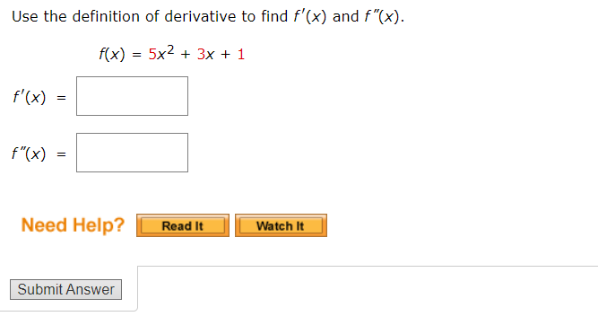 Solved Use the definition of derivative to find f′(x) and | Chegg.com
