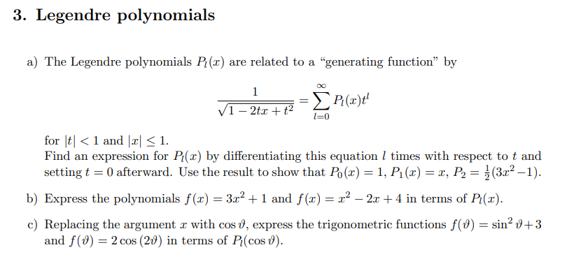 Solved 3. Legendre polynomials a) The Legendre polynomials | Chegg.com