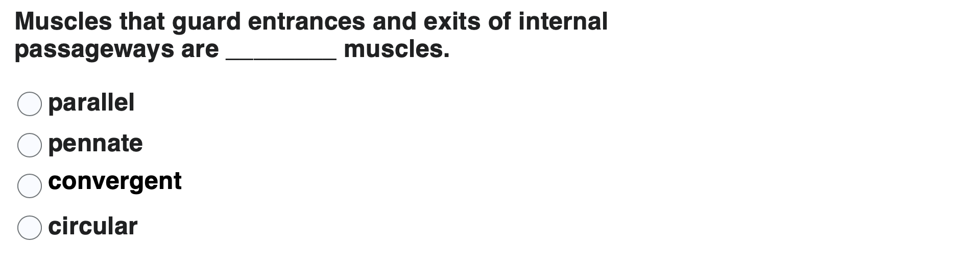 Solved Muscles that guard entrances and exits of internal | Chegg.com