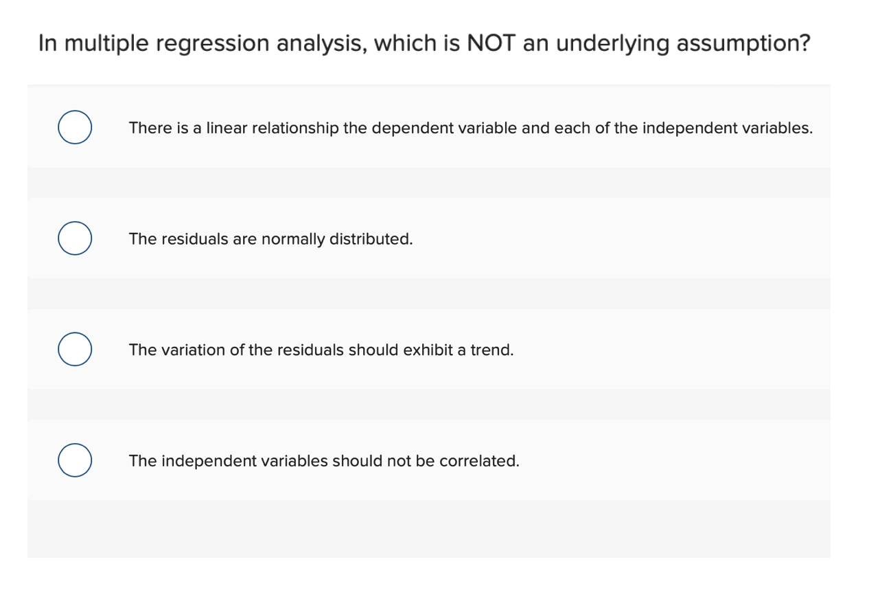 Solved In Multiple Regression Analysis Which Is NOT An Chegg