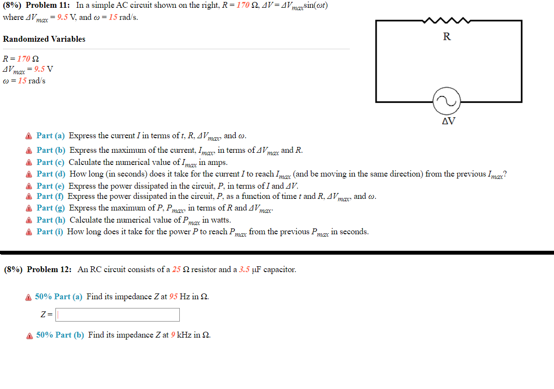 Solved (8%) Problem 11: In a simple AC circuit shown on the | Chegg.com