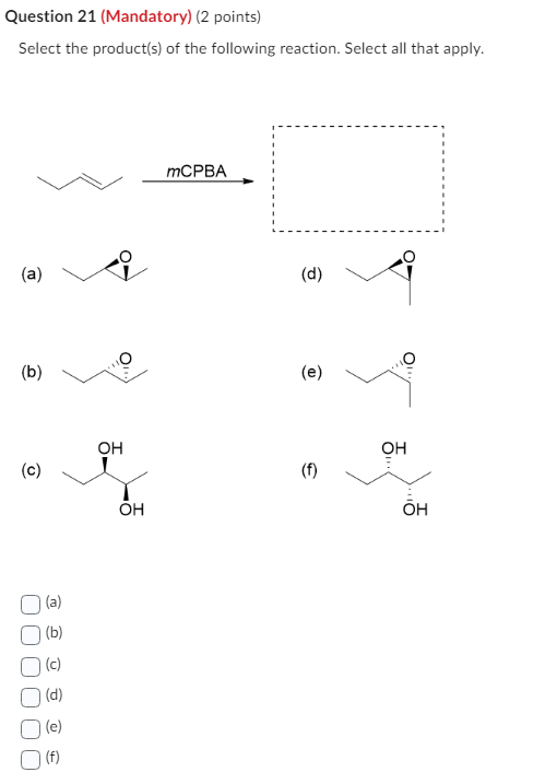 Solved Select The Product S Of The Following Reaction