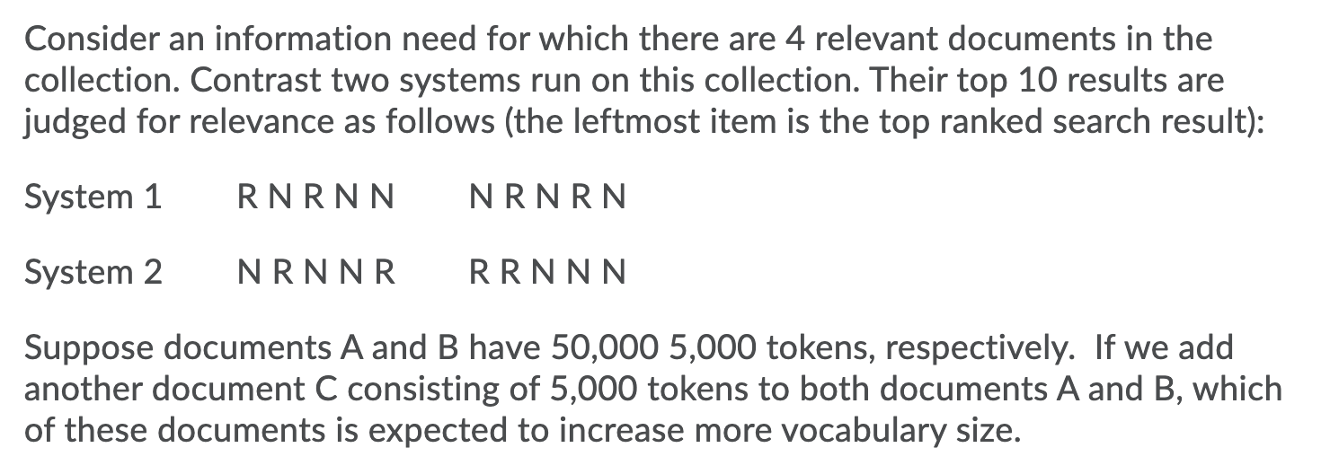 Solved Consider an information need for which there are 4 | Chegg.com