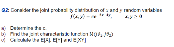 Solved Q2: Consider the joint probability distribution of x | Chegg.com
