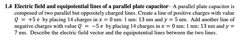 Solved 1.4 Electric field and equipotential lines of a | Chegg.com