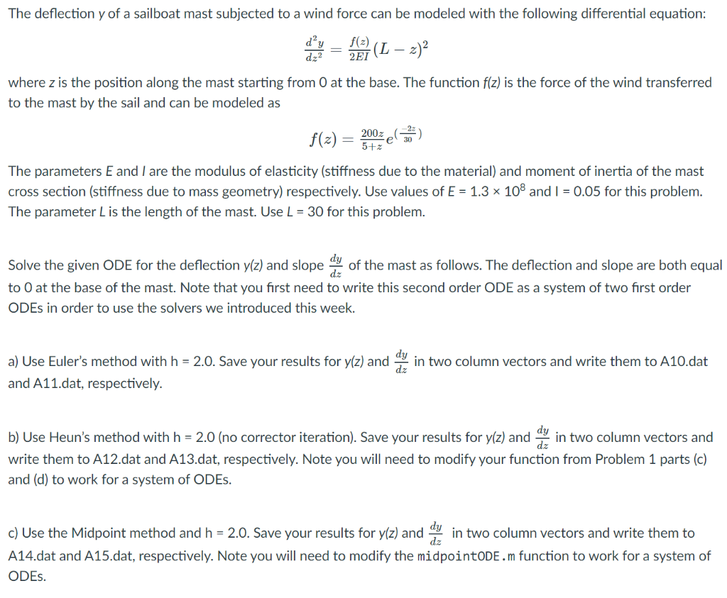 Solved The deflection y of a sailboat mast subjected to a | Chegg.com