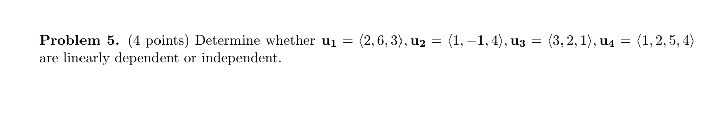 Solved (2,6,3), u2 (1, -1,4), u3 (3, 2, 1), u4 (1, 2,5,4) | Chegg.com