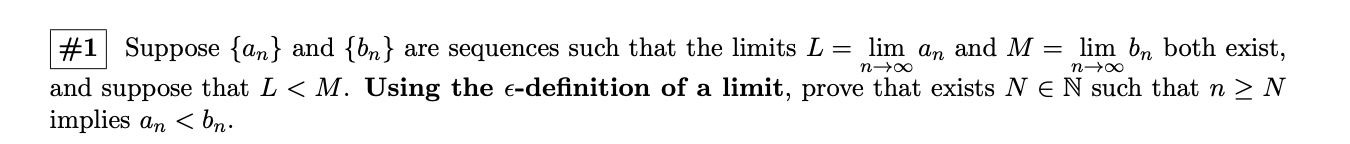 Solved \#1 Suppose {an} and {bn} are sequences such that the | Chegg.com