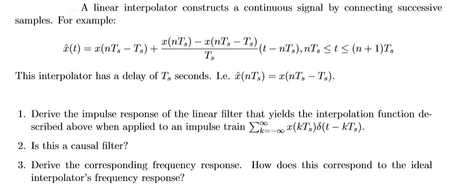 · A linear interpolator constructs a continuous | Chegg.com
