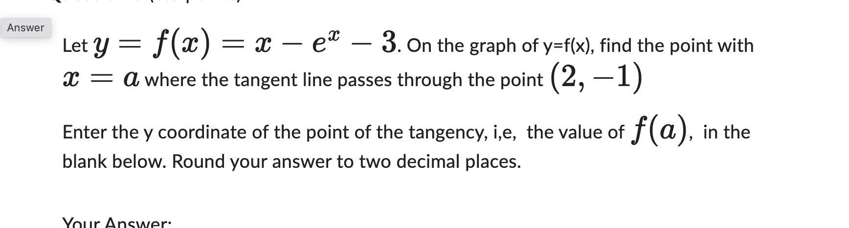 Solved Let y=f(x)=x−ex−3. On the graph of y=f(x), find the | Chegg.com