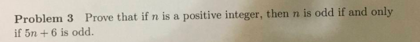 Solved Problem 3 Prove that if n is a positive integer, then | Chegg.com