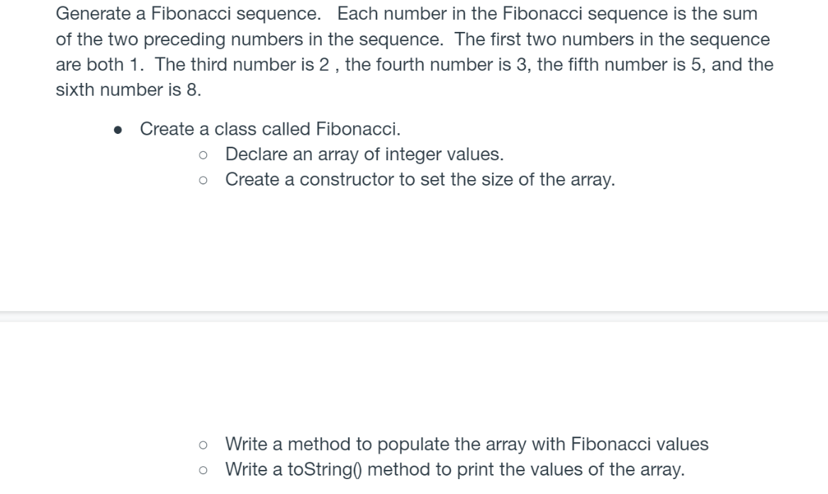 Solved Generate a Fibonacci sequence. Each number in the | Chegg.com