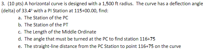 Solved 3. (10 pts) A horizontal curve is designed with a | Chegg.com