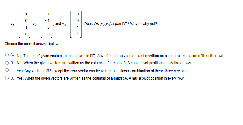 Solved 0 Does {V1, V2_V3} span R*? Why or why not? Choose | Chegg.com