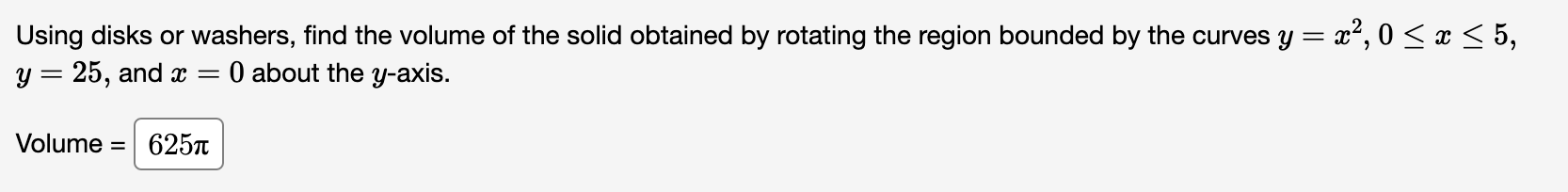 Solved Using disks or washers, find the volume of the solid | Chegg.com