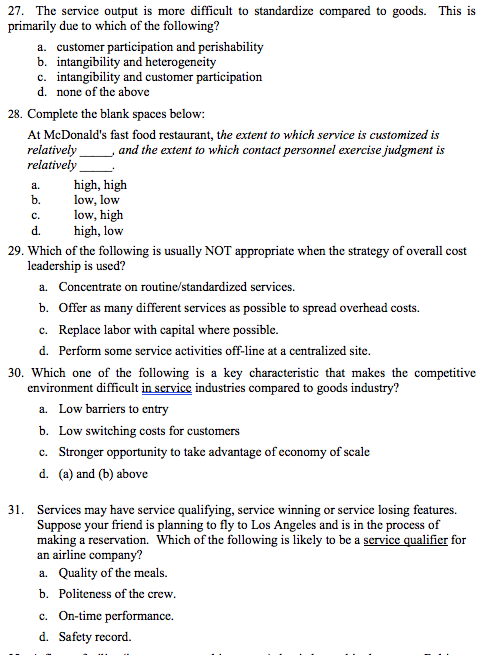 Solved 27. The service output is more difficult to | Chegg.com