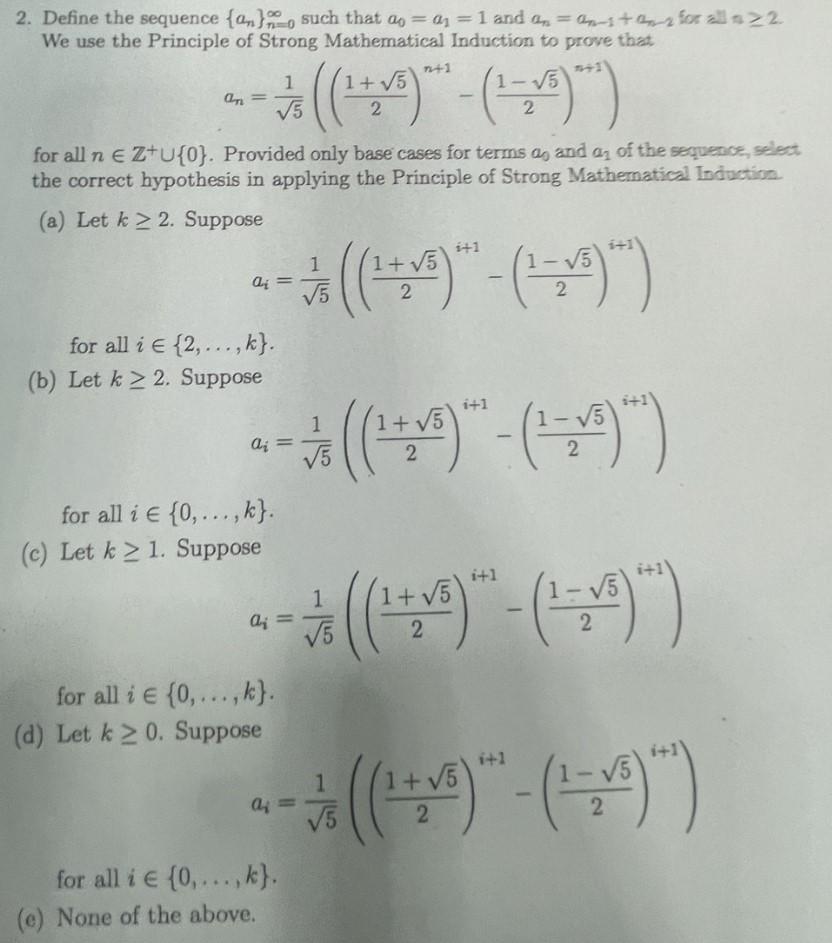 Solved 2. Define the sequence {an}n=0∞ such that a0=a1=1 and | Chegg.com