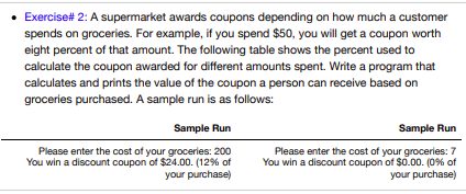 Solved • Exercise# 2: A supermarket awards coupons depending | Chegg.com