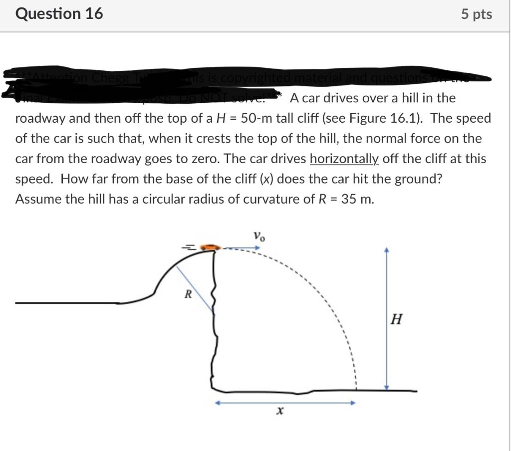 Solved Question 16 5 pts A car drives over a hill in the | Chegg.com