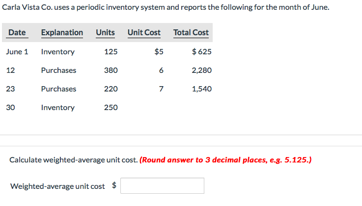 Solved Carla Vista Co. uses a periodic inventory system and | Chegg.com