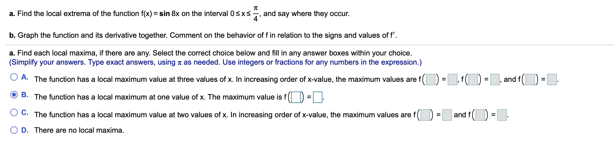 Solved Find the local extrema of the function f(x)=sin8x | Chegg.com