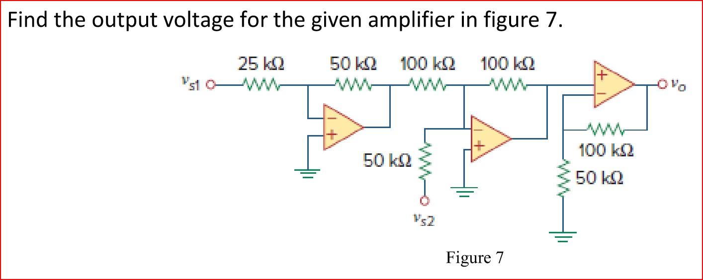 Solved Find the output voltage for the given amplifier in | Chegg.com