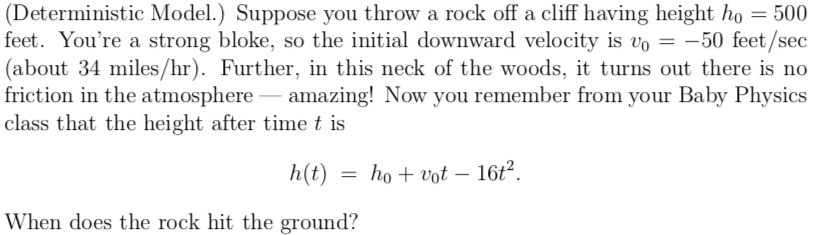 Solved Deterministic Model.) Suppose you throw a rock off a | Chegg.com