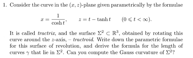Solved 1. Consider the curve in the (x,z)-plane given | Chegg.com