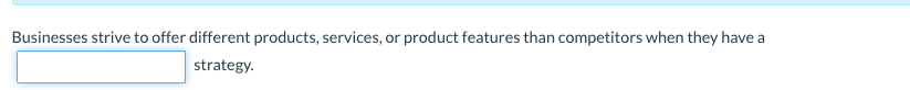 Solved Businesses strive to offer different products, | Chegg.com