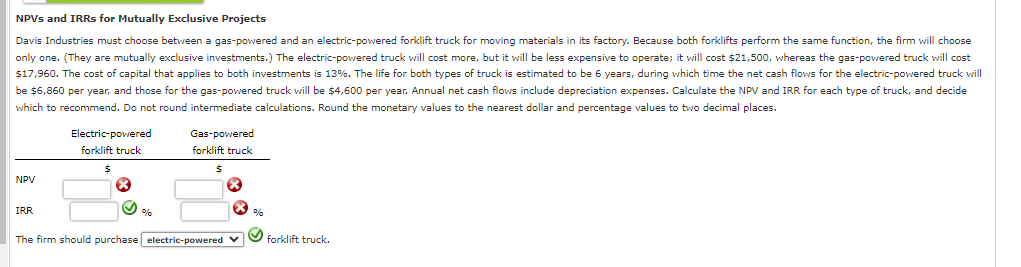 Solved Npvs And Irrs For Mutually Exclusive Projects Which