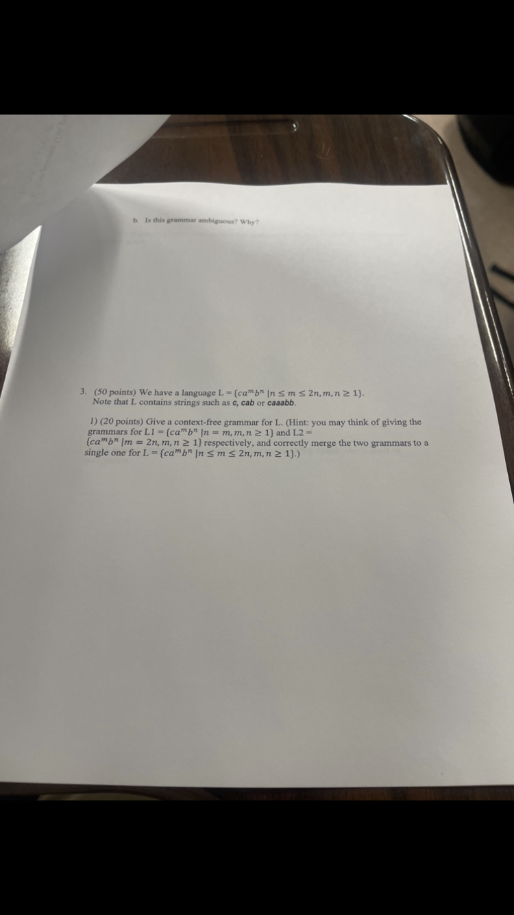 Solved b. Is this grammar ambiguous? Why? 3. (50 points) We | Chegg.com