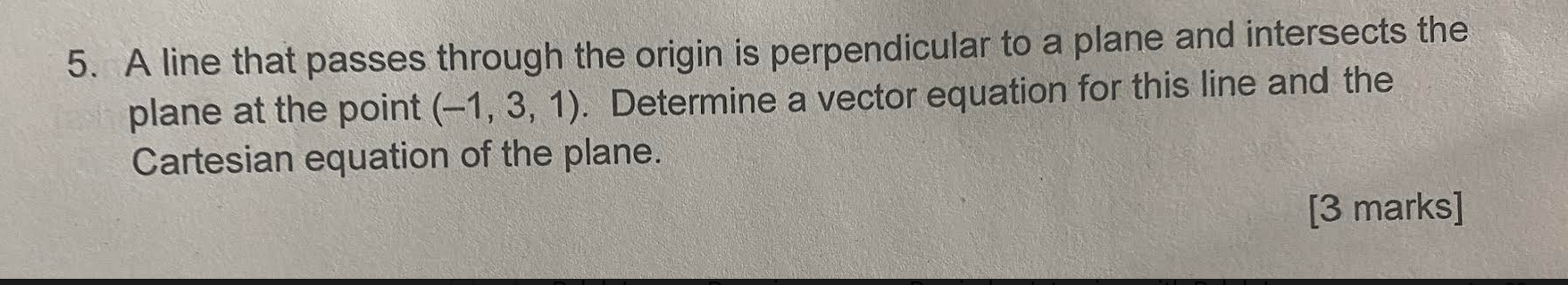 Solved 5. A line that passes through the origin is | Chegg.com
