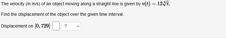 Solved The velocity (in m/s) of an object moving along a | Chegg.com