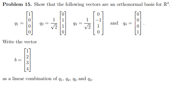 Solved Problem 15. Show that the following vectors are an | Chegg.com