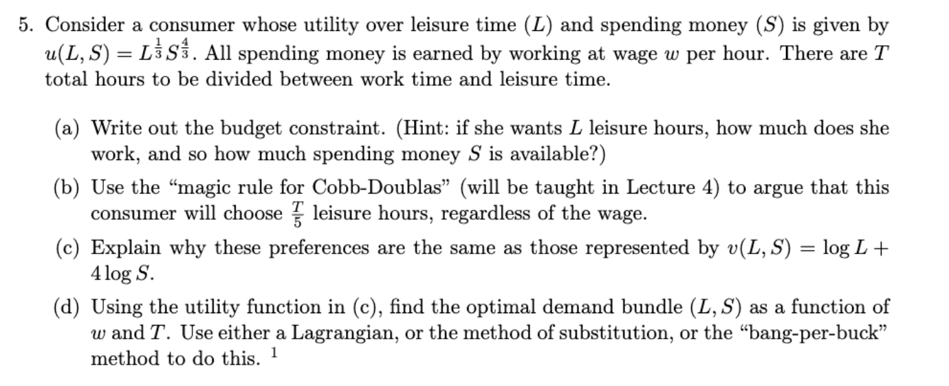 Solved Consider a consumer whose utility over leisure time | Chegg.com