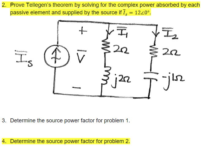 Solved 2. Prove Tellegen's theorem by solving for the | Chegg.com