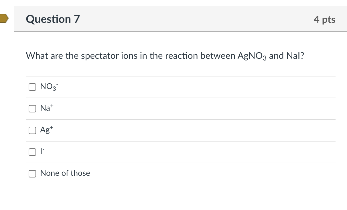 Solved 7) What are the spectator ions in the reaction | Chegg.com