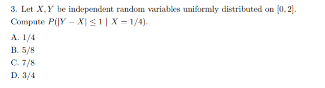 Solved 3. Let X,Y be independent random variables uniformly | Chegg.com