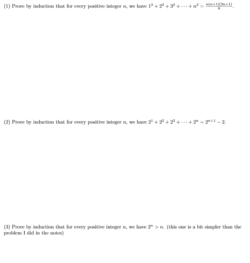 Solved (1) Prove by induction that for every positive | Chegg.com