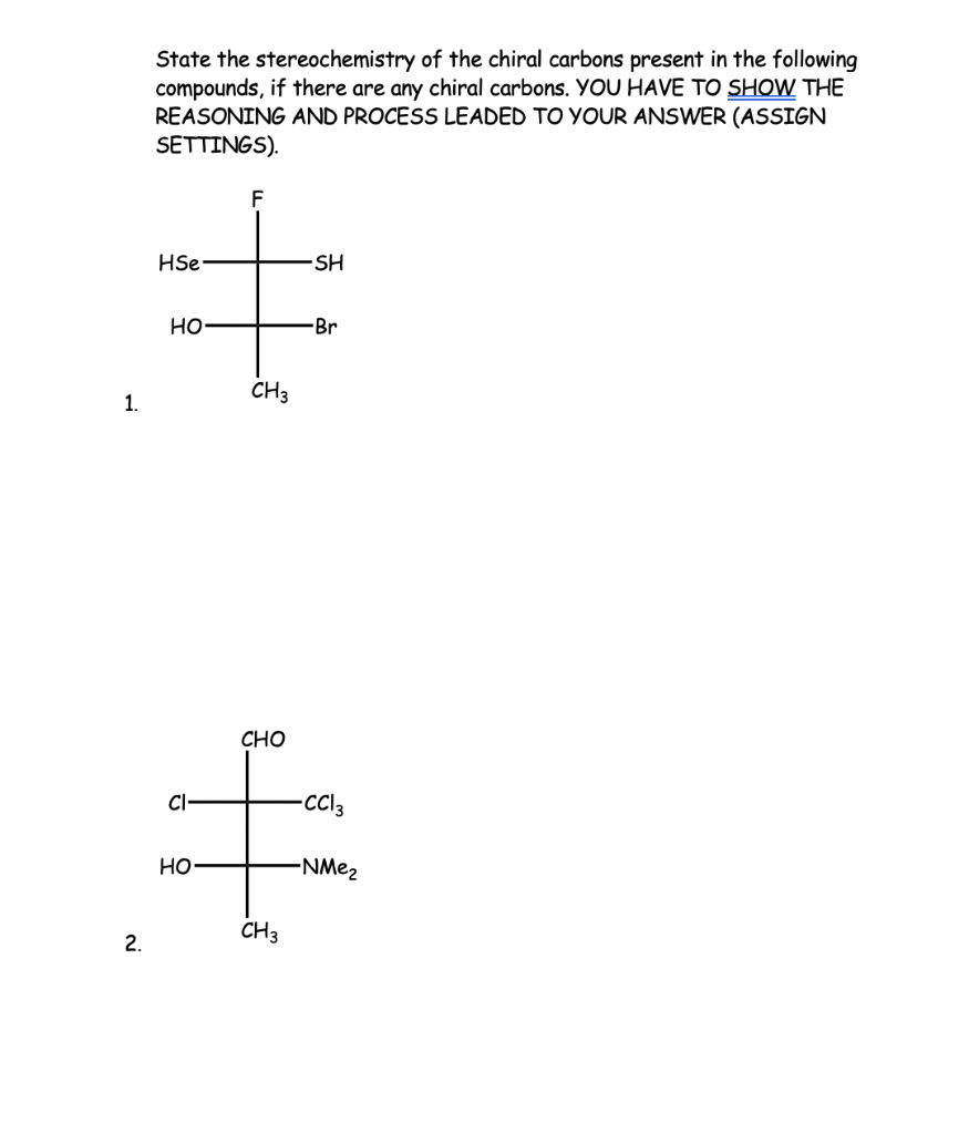 Solved State the stereochemistry of the chiral carbons | Chegg.com