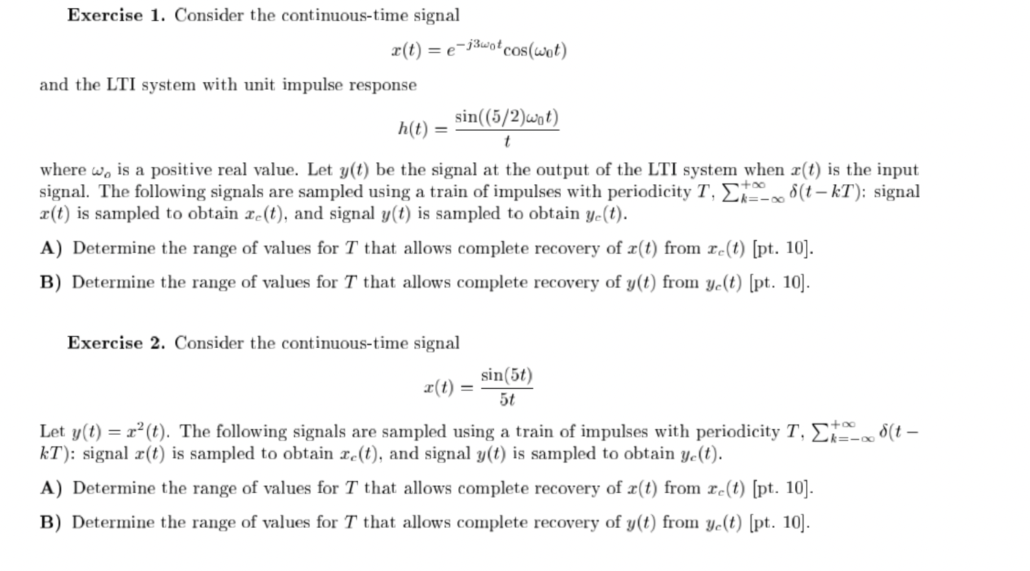 Exercise 1. Consider the continuous-time signal | Chegg.com