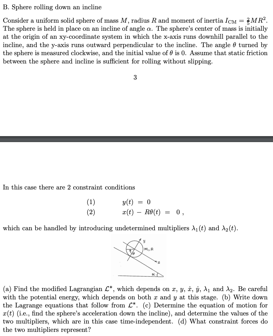 B. Sphere rolling down an incline Consider a uniform | Chegg.com