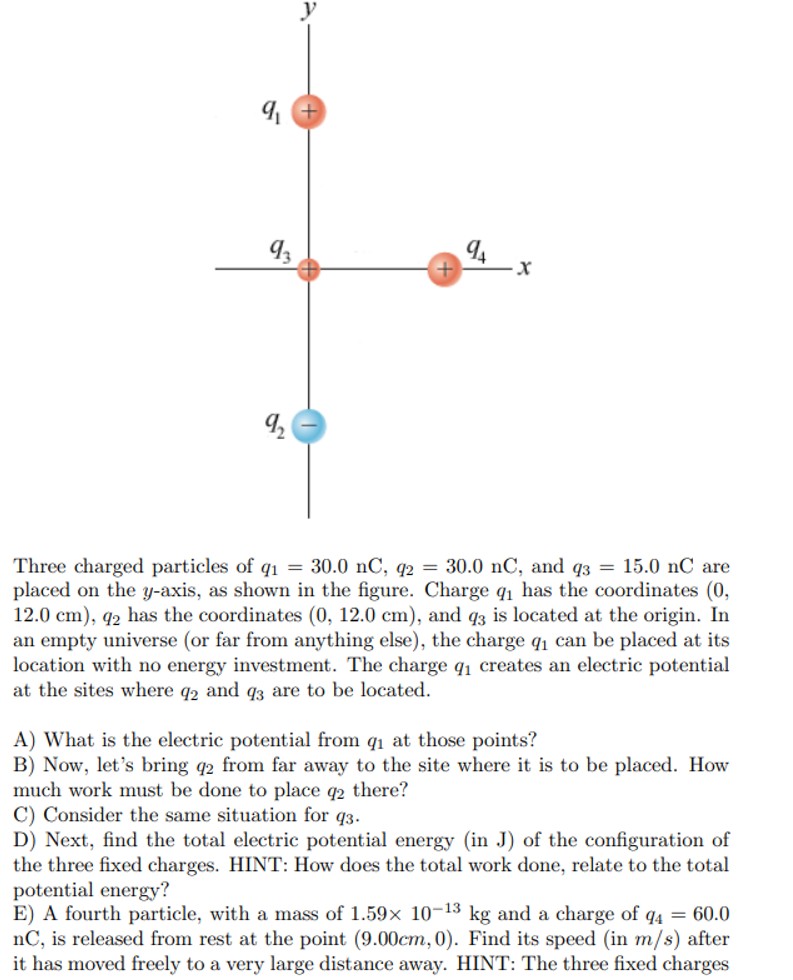 Solved Three charged particles of q1=30.0nC,q2=30.0nC, ﻿and | Chegg.com