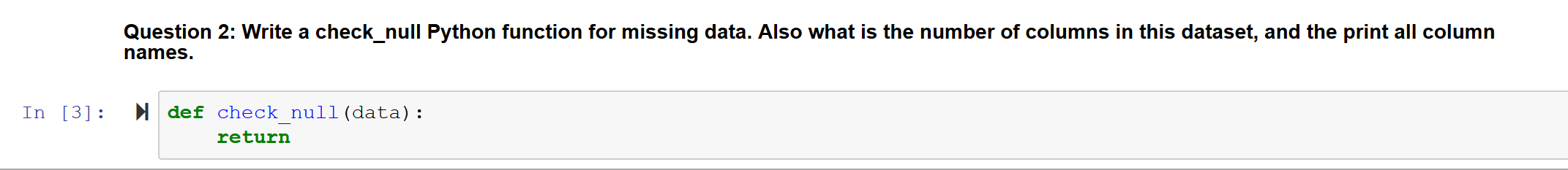 Question 2: Write a check_null Python function for | Chegg.com