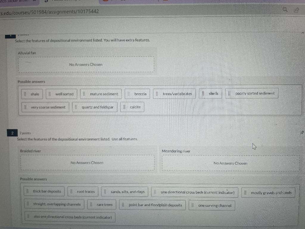 Solved Select The Features Of Depositional Environment