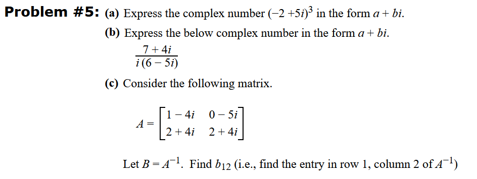 Solved Problem #5: (a) Express the complex number (-2 +51)3 | Chegg.com