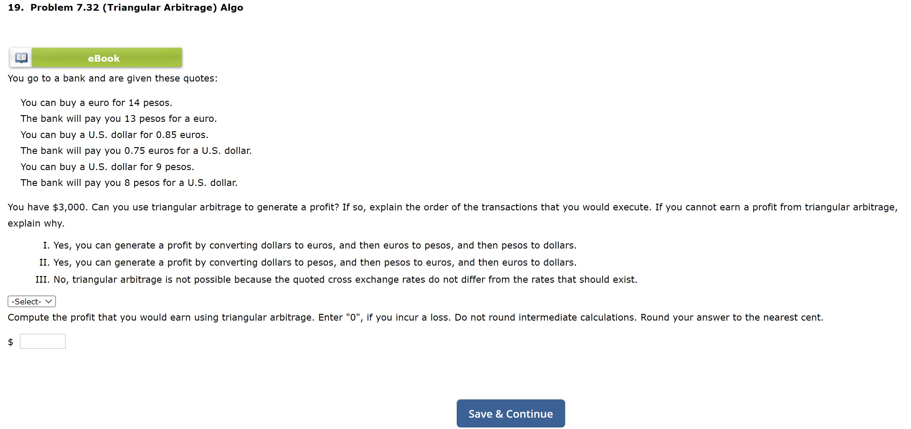 Solved 19. Problem 7.32 (Triangular Arbitrage) Algo You go | Chegg.com