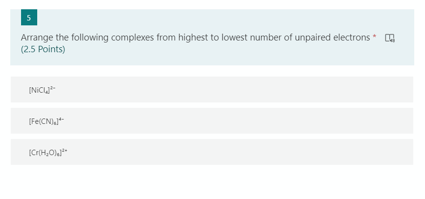 Solved 5 Arrange the following complexes from highest to | Chegg.com