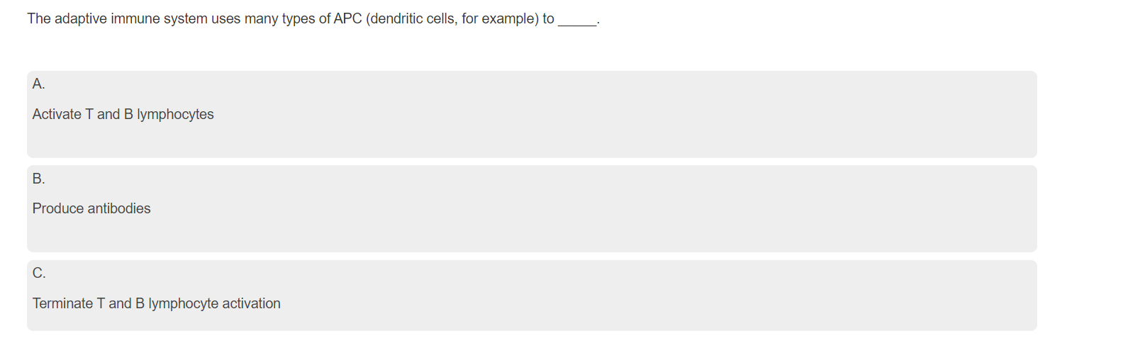 Solved The adaptive immune system uses many types of APC | Chegg.com